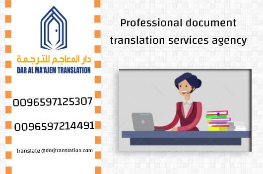 Professional document translation services agency - Dar AL Maajim